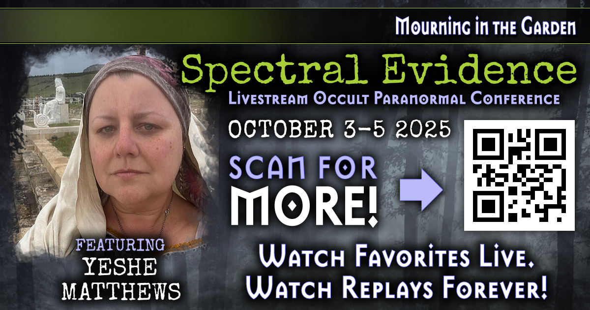 Yeshe Matthews - A Featured Presenter with Spectral Evidence 2025